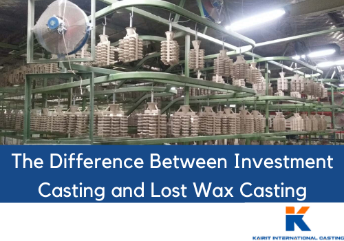 The Difference Between Investment Casting and Lost Wax Casting | KI ...